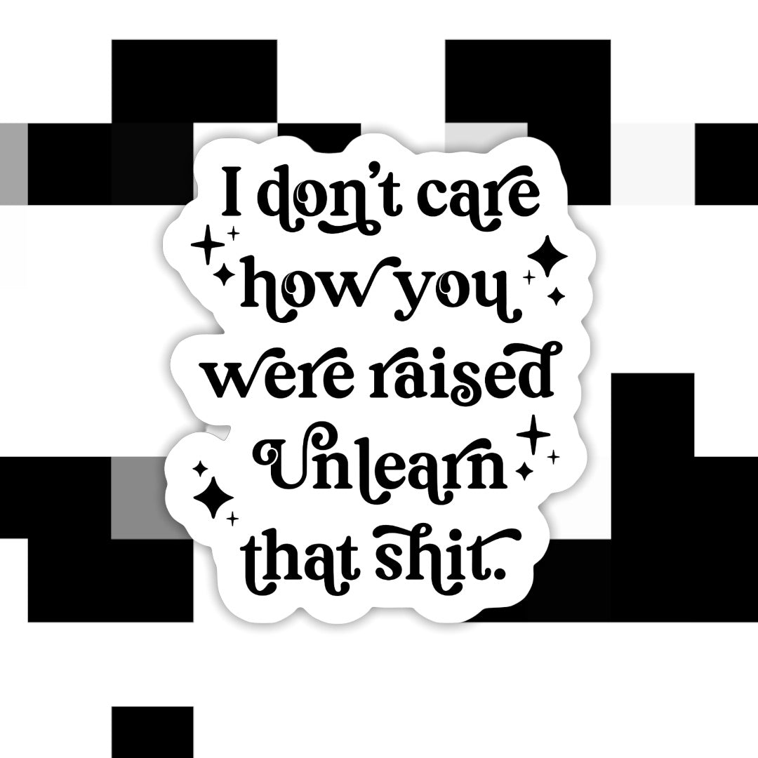 Unlearn That Vinyl Sticker – AceThePitmatianCo